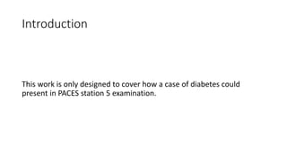Diabetes- Clinical Approach For PACES station 5 | PPTX