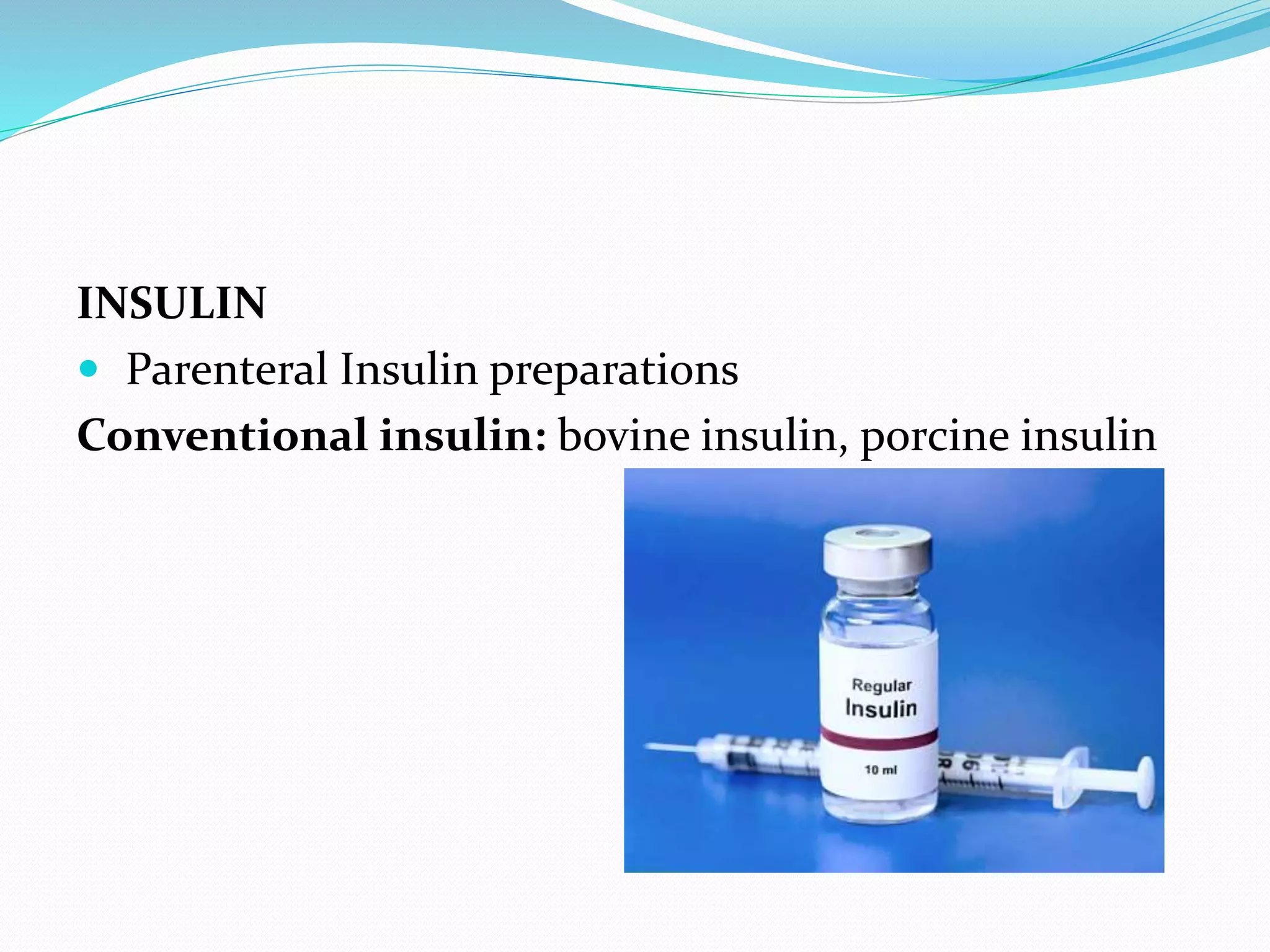 Insulin and Oral Hypoglycemics | PPTX