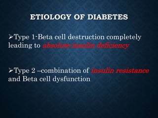 Diabetes Mellites type 1 and type 2 | PPTX