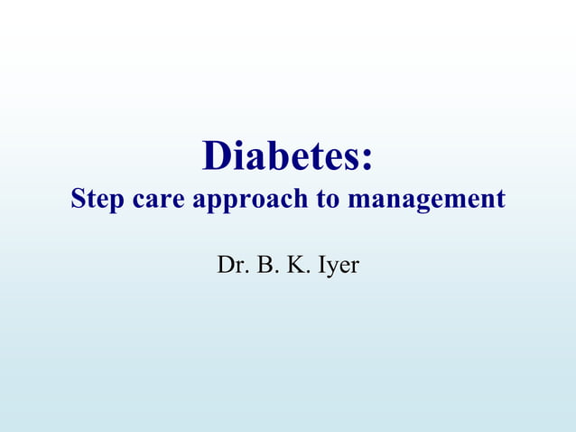 Diabetes Step Care Approach | PPT
