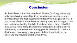 Diabetes and diabetic retinopathy: A Silent Killer-a detailed medical ...