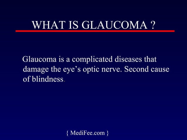 GLAUCOMA SYMPTOMS, RISK FACTORS, TREATMENT | PPT