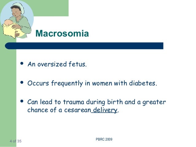 Diabetes and macrosomia
