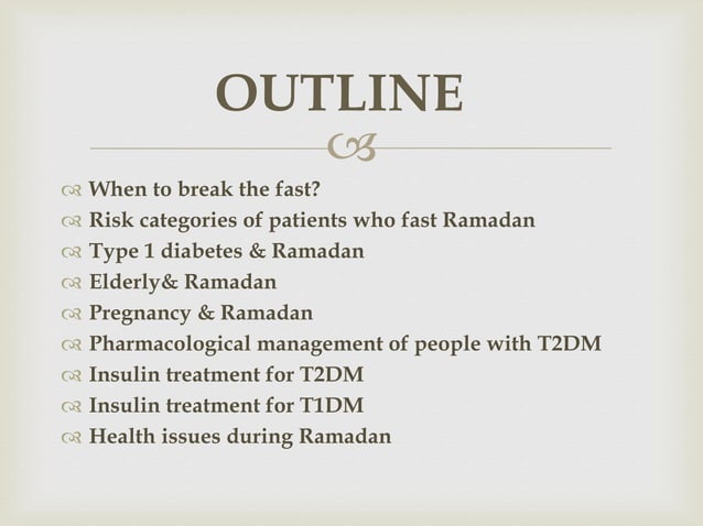 Management of Diabetes in Ramadan (guidelines) | PPTX | Diabetes ...