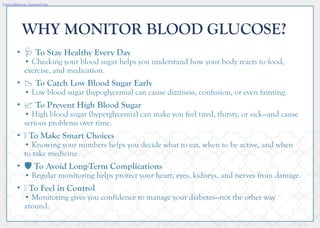 Diabetes and the Importance of Monitoring Blood Glucose-updated.pptx