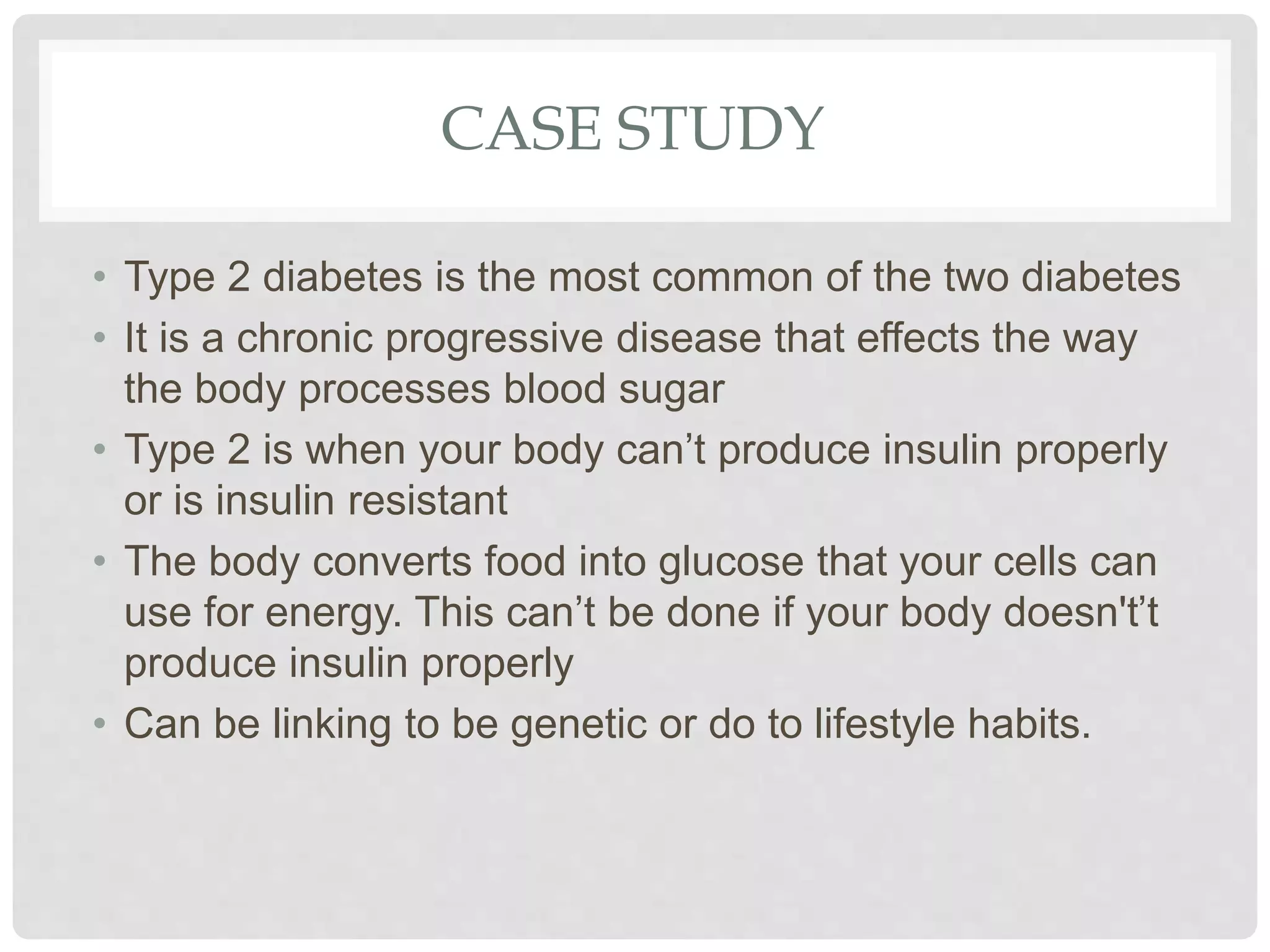 Case Study - Type 2 Diabetes | PPTX