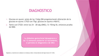 Diabetes gestacional = en embarazadas... | PPTX