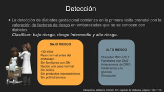 Diabetes gestacional y pregest en obstetricia. | PPTX
