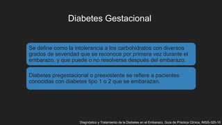 Diabetes gestacional y pregest en obstetricia. | PPTX