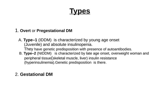 Diabetes in pregnancy-overt diabetes: type I DM, type II DM,Gestational ...