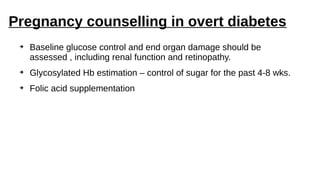Diabetes in pregnancy-overt diabetes: type I DM, type II DM,Gestational ...