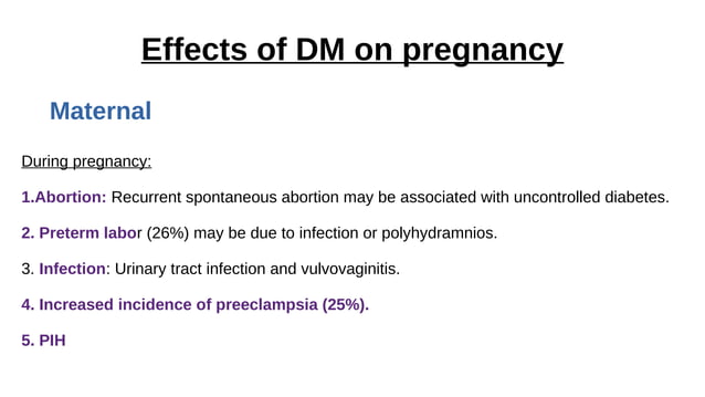 Diabetes in pregnancy-overt diabetes: type I DM, type II DM,Gestational ...