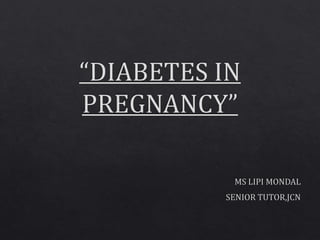 GESTATIONAL DIABETES MELLITUS | PPT