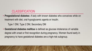 Diabetes in pregnancy powerpoint presentation.pptx