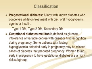 Diabetes in Pregnancy is the most serious disease ppt | PPT