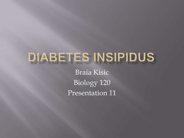 Diabetes insipidus | PPTX | Endocrine and Metabolic Diseases | Diseases ...