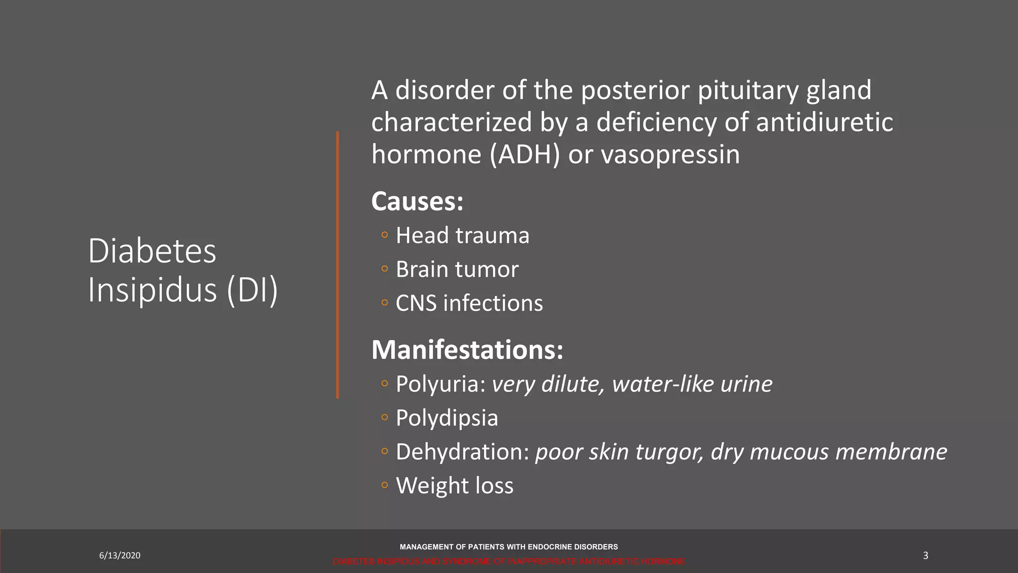 Diabetes insipidus and syndrome of inappropriate antidiuretic hormone ...
