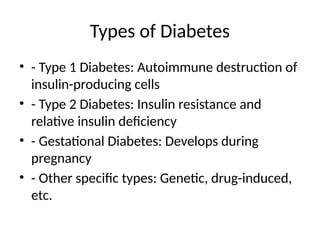 Definition and types of Diabetes and it's Management_Presentation.pptx