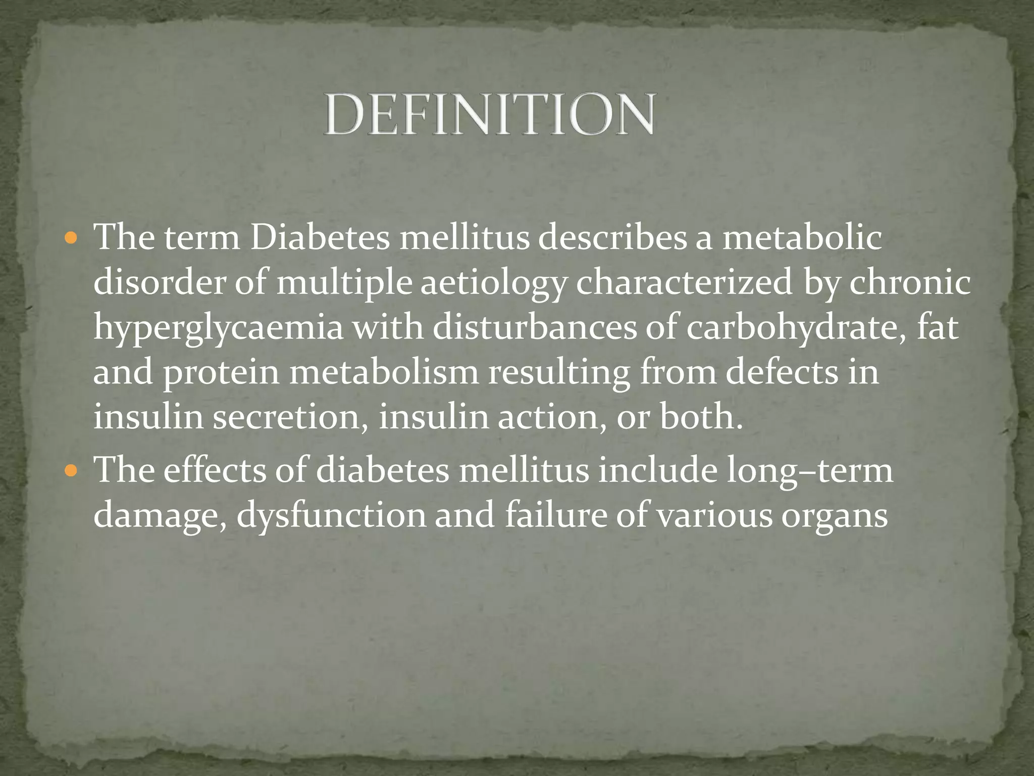 Diabetes mellitus | PPTX | Diabetes | Diseases and Conditions