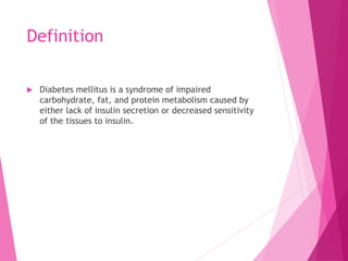 Diabetes mellitus | PPTX
