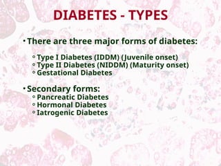 Diabetes mellitus, types, related diseases | PPTX