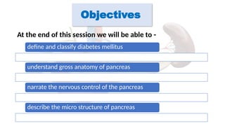 Anatomical aspect of type 1 and 2 Diabetes Mellitus | PPTX