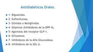 Diabetes Mellitus. Antidiabeticos Orales | PPTX