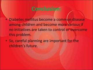 Diabetes Mellitus Among Children | PPT