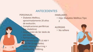 DIABETES MELLITUS DESCOMPENSADA-CASO CLINICO | PPTX