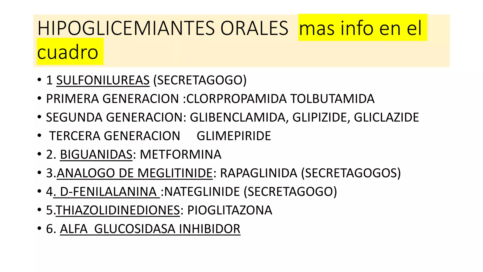 DIABETES MELLITUS hipoglicemiantes orales e insulinas.pptx
