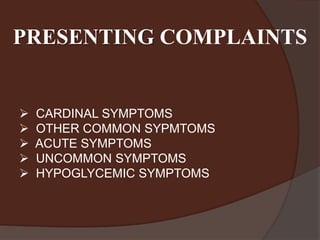 Diabetes Mellitus: Presentation and CLinical Examination | PPTX
