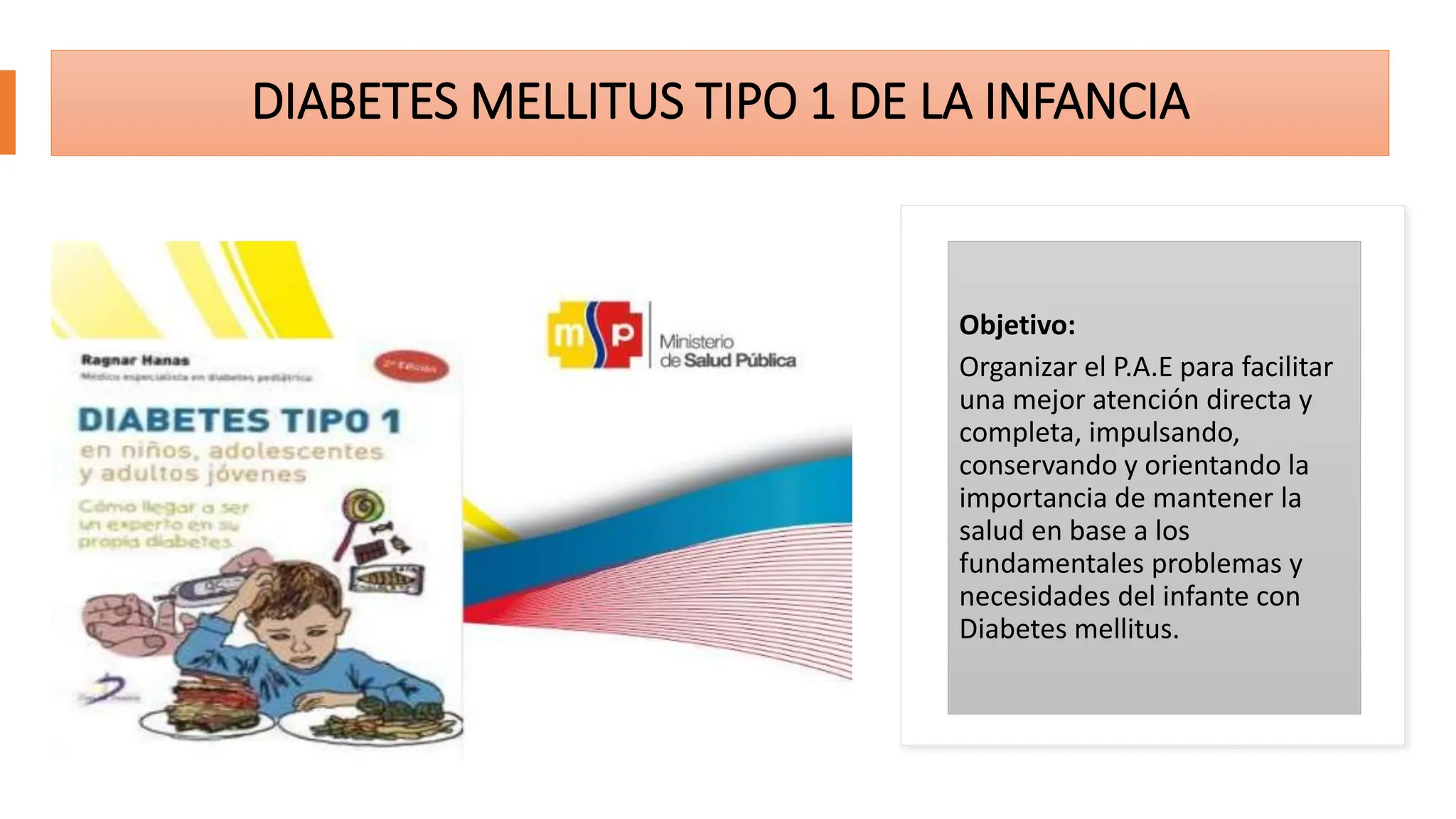 DIABETES MELLITUS TIPO 1 DE LA INFANCIA.pptx