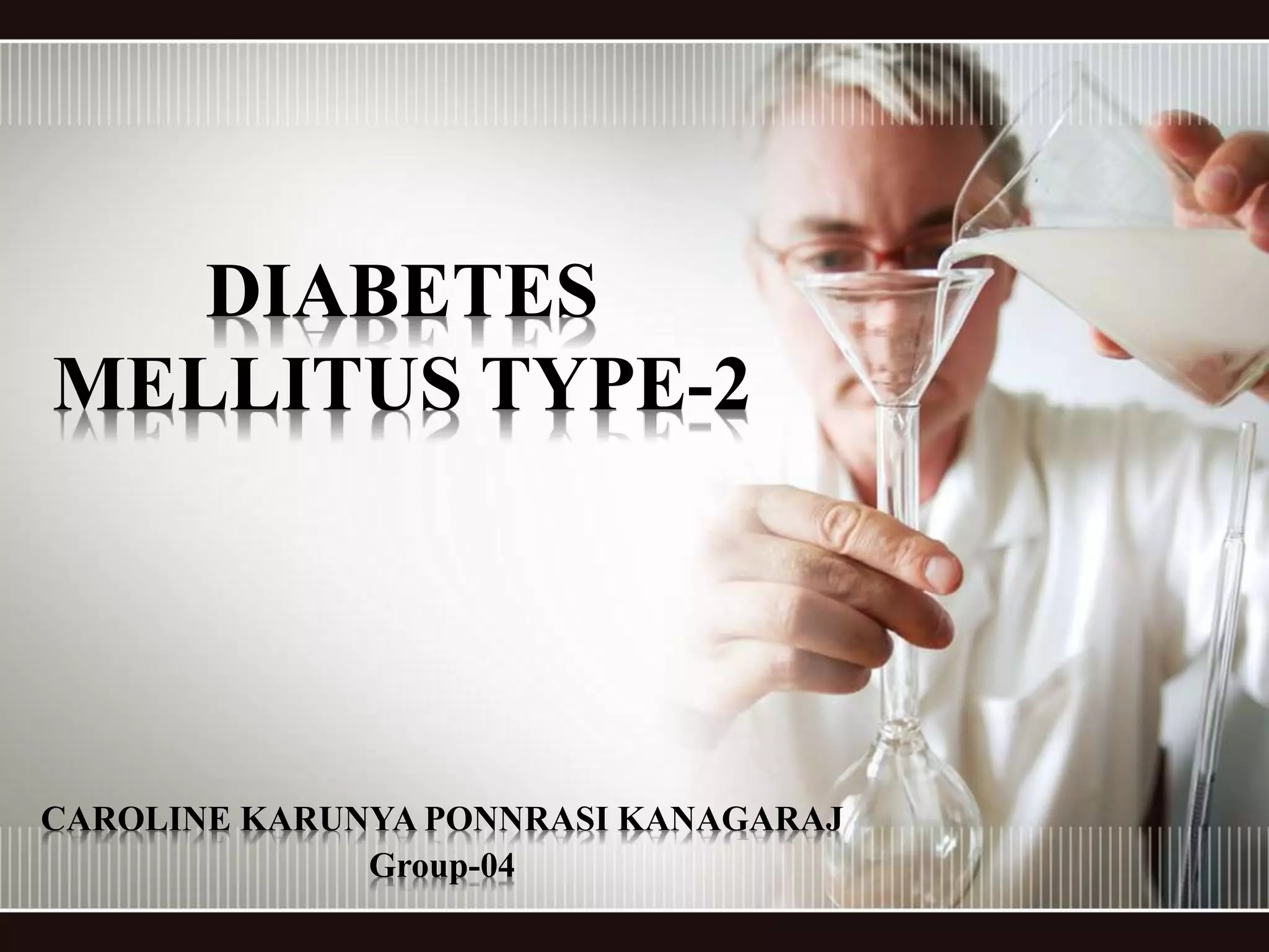 Diabetes mellitus type 2(biochemistry) | PPT