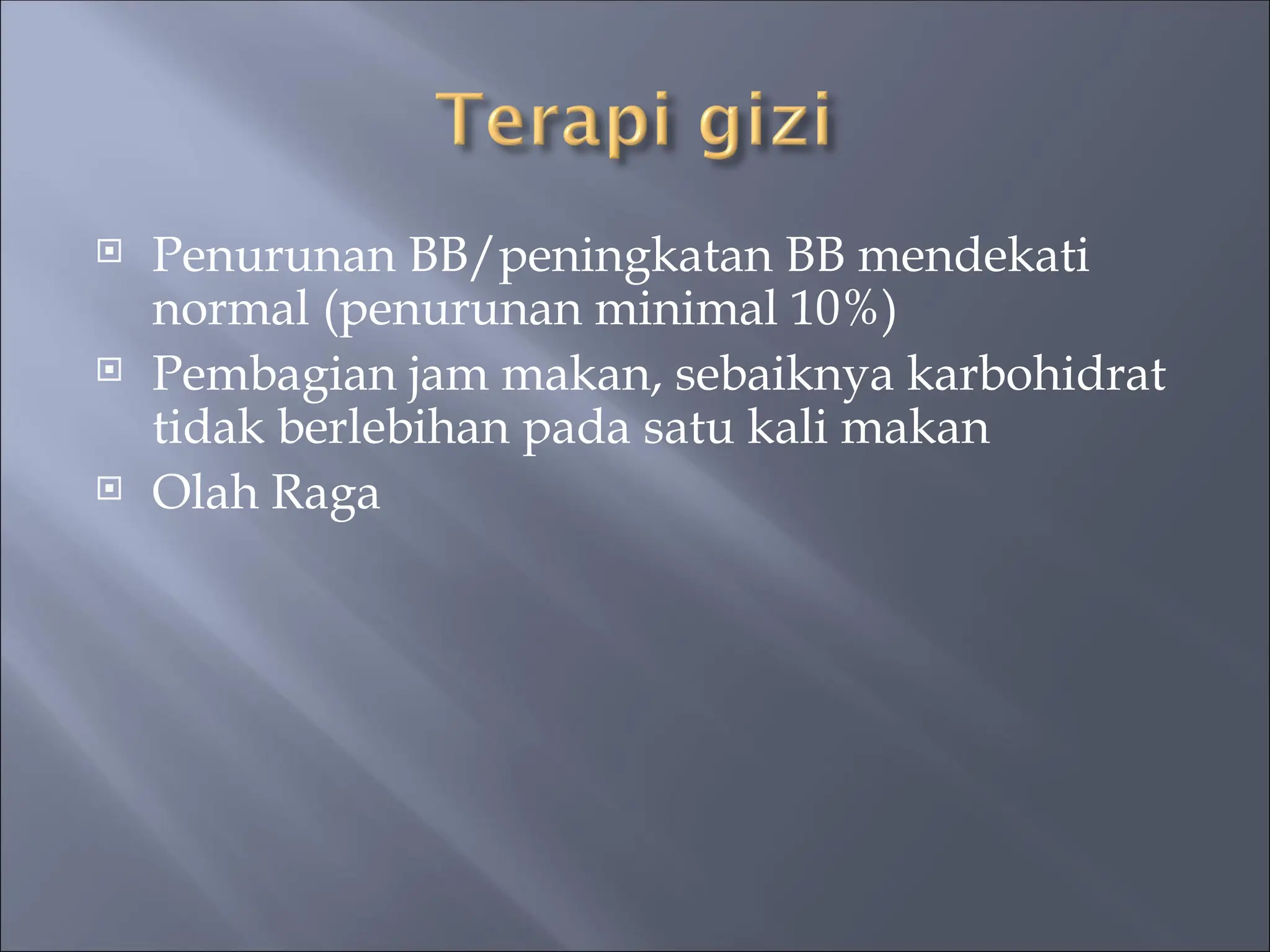Terapi gizi pada diabetes mellitus oleh Niken Puruhita | PPT
