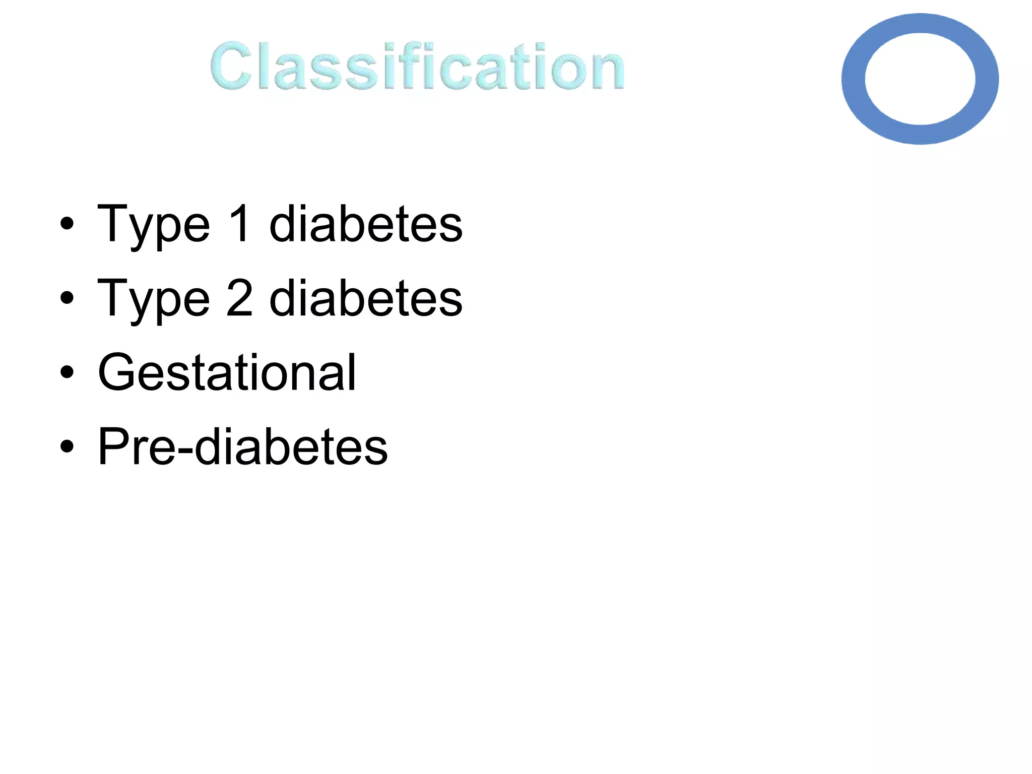Diabetes, classification, symptoms, treatment | PPT