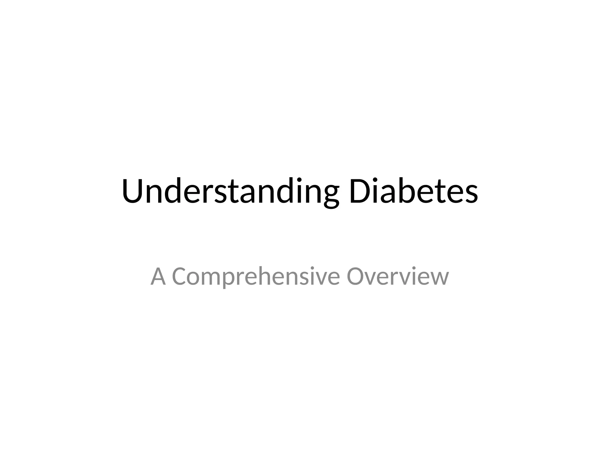 introduction to Diabetes, conditions and information | PPTX