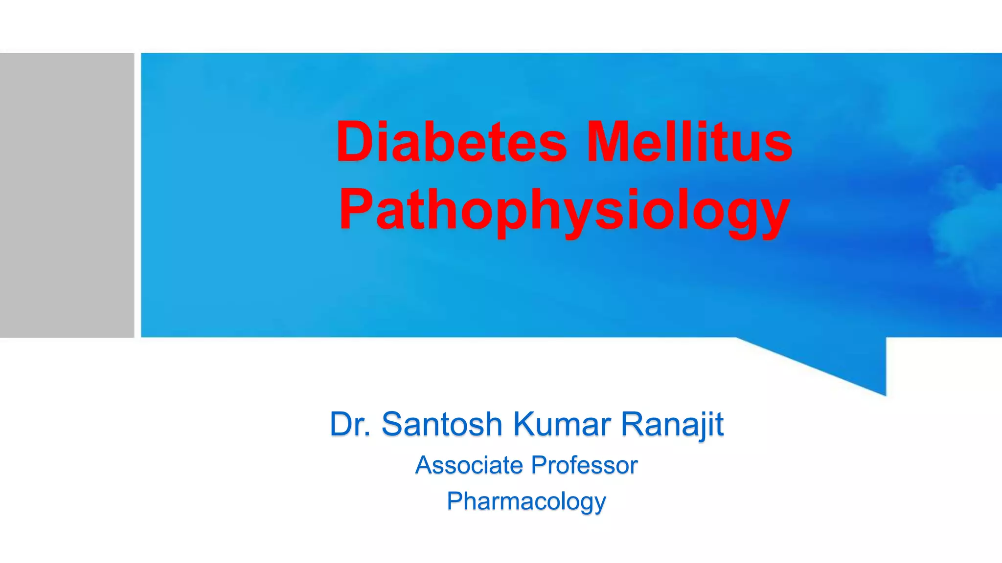 Diabetes mellitus pathophysiology | PPT