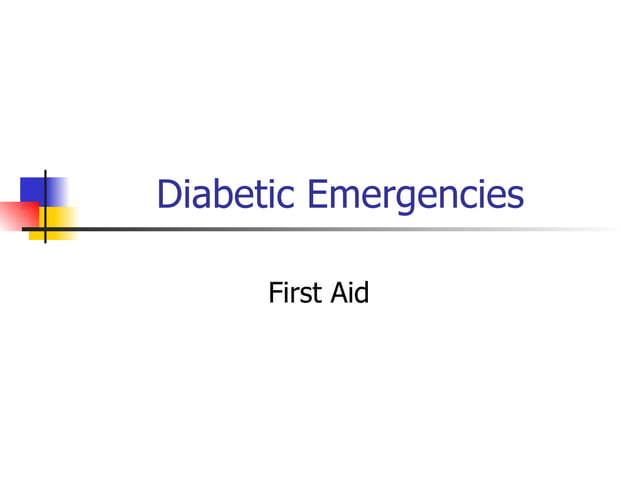 Diabetic Emergencies | PPT