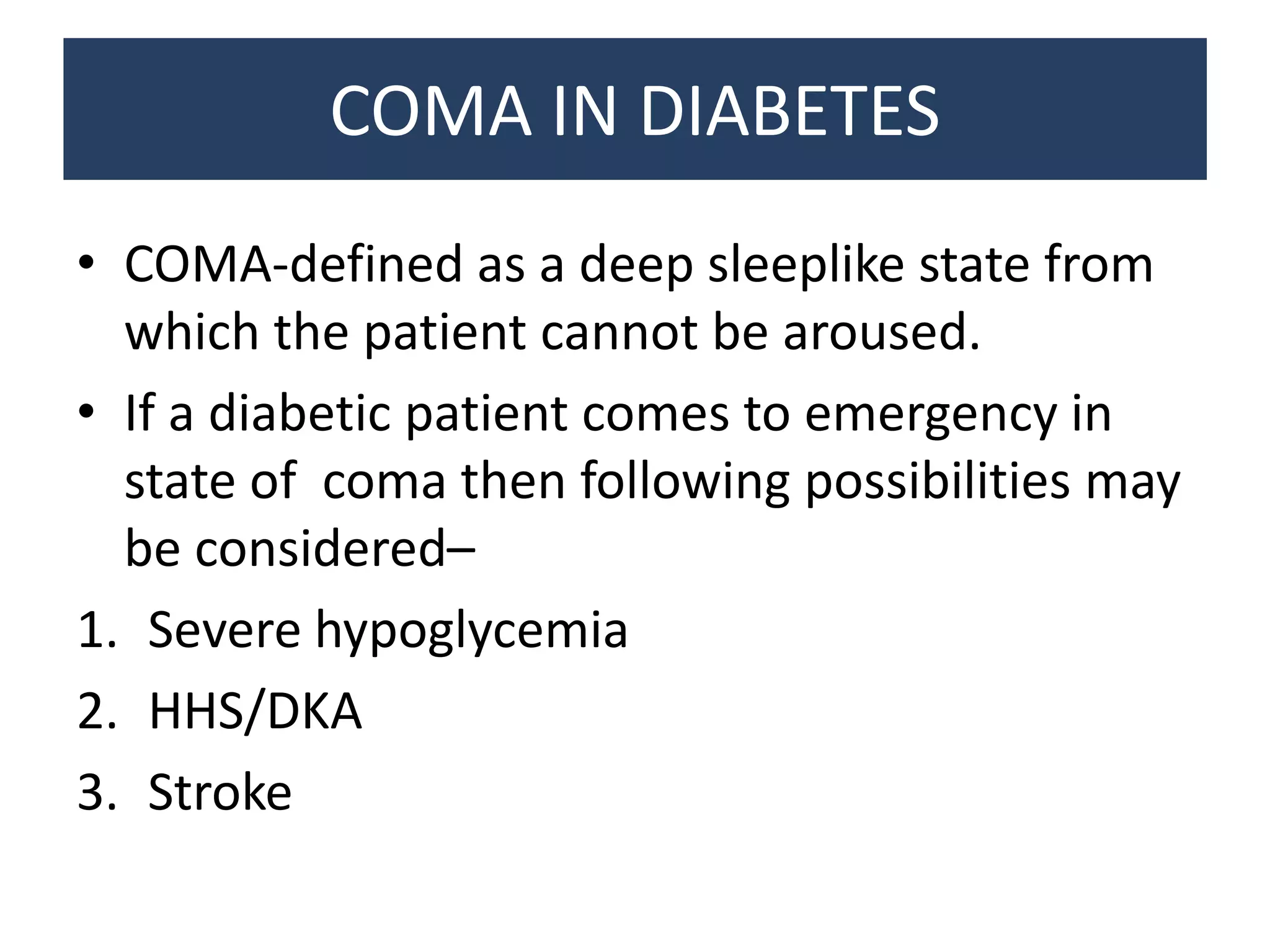 APPROACH TO A CASE OF COMA IN DIABETIC PATIENT | PPTX