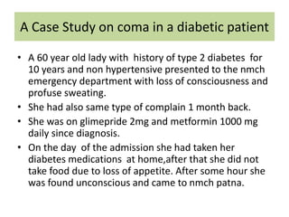 APPROACH TO A CASE OF COMA IN DIABETIC PATIENT | PPTX