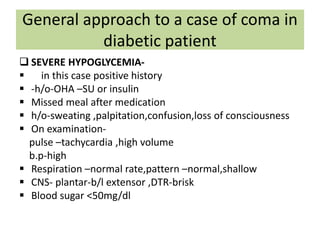 APPROACH TO A CASE OF COMA IN DIABETIC PATIENT | PPTX