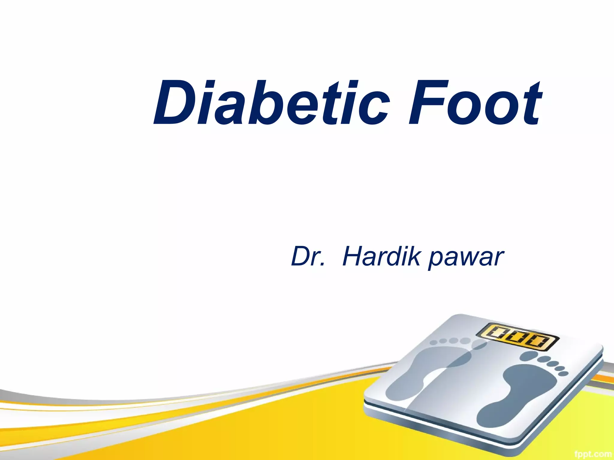 Diabetic foot | PPT