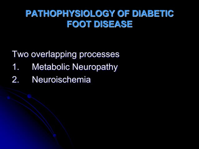 Diabetic foot | PPTX | Foot Health | Diseases and Conditions