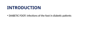 DIABETIC FOOT.....powerpoint for surgery | PPTX