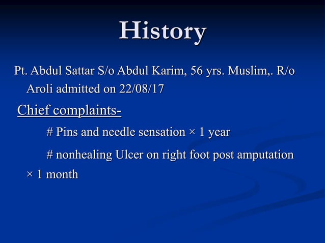 Diabetic foot case presentation | PPTX