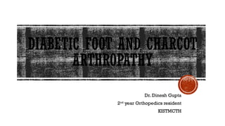 Diabetic foot and Charcot arthropathy ppt | PPTX