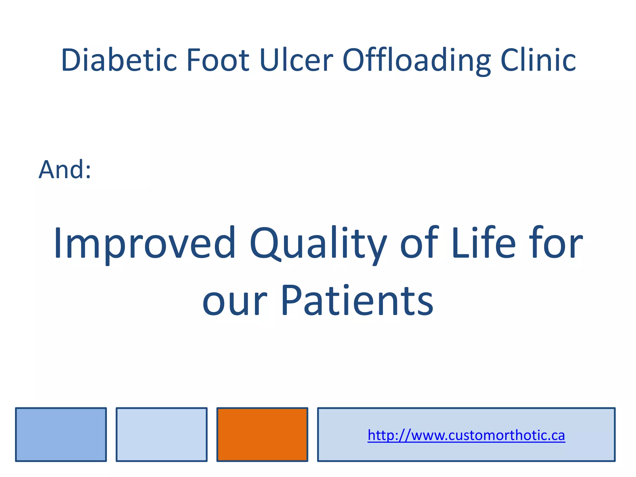 Diabetic Foot Ulcer - clinic treatment option | PPT