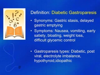 Diabetic gastroparesisv2011 | PPTX