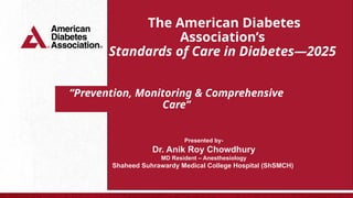 ADA Diabetes guideline 2025- Prevention, Monitoring & Comprehensive ...