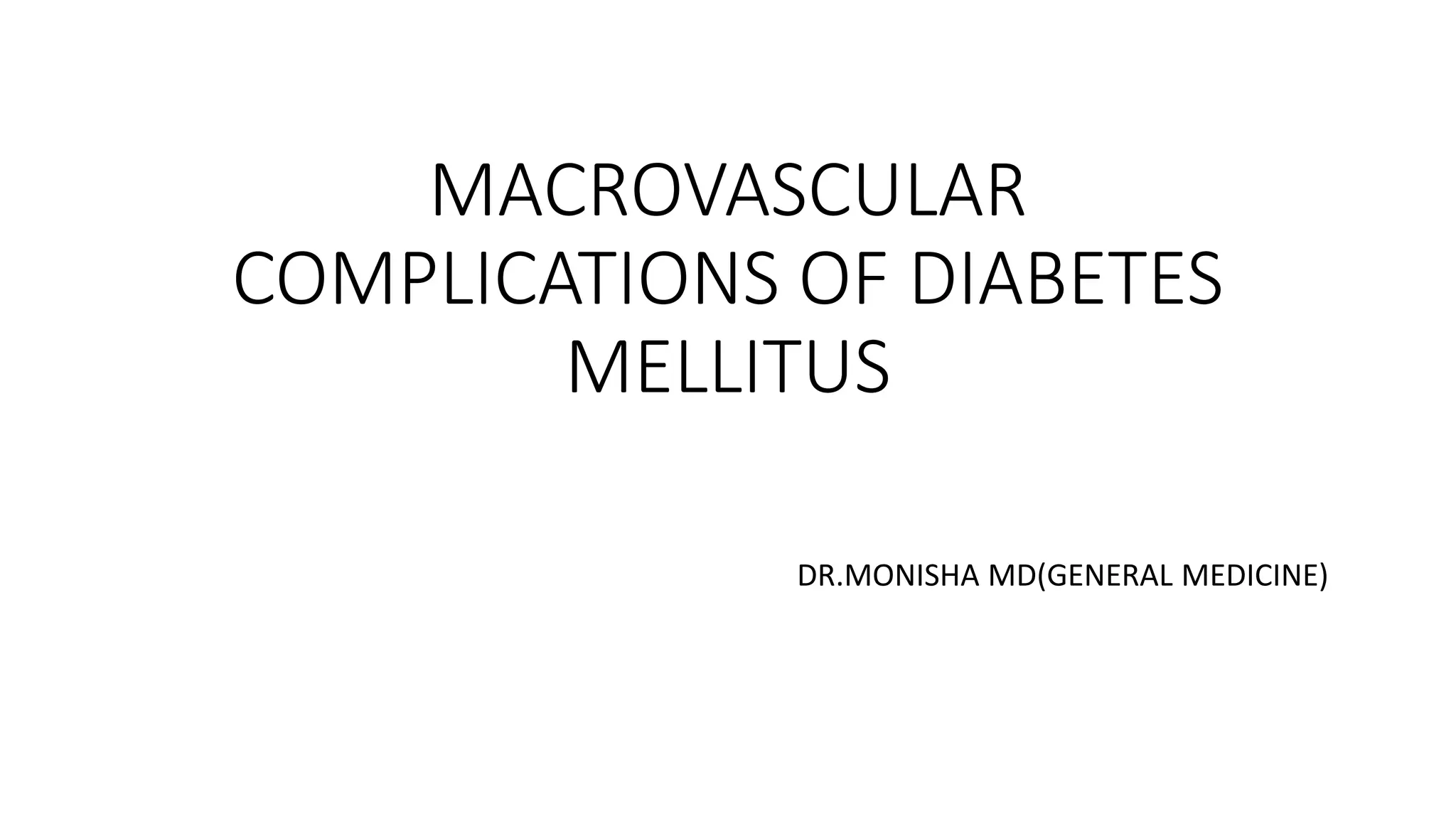 Macrovascular Complications of Diabetes | PPTX